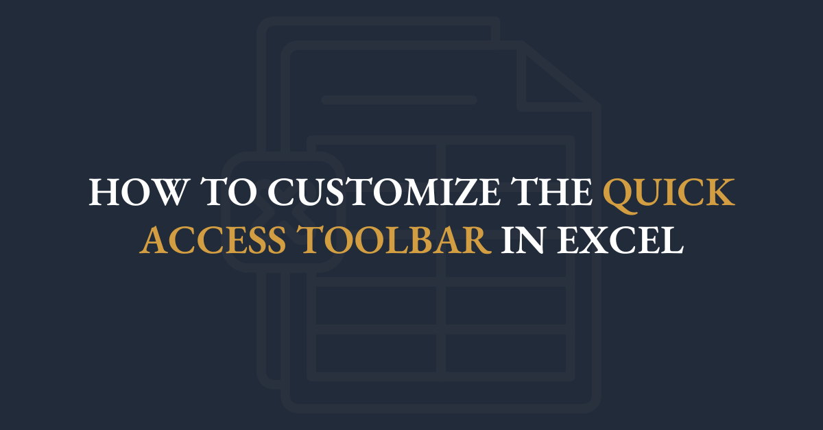 How to Customize the Quick Access Toolbar in Excel - FMI