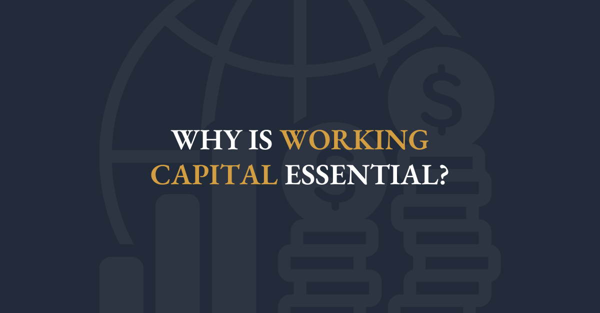 Why is Working Capital Important? - FMI